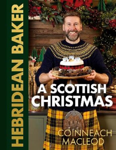 Coinneach MacLeod Hebridean Baker: A Scottish Christmas – Rarewaves.com