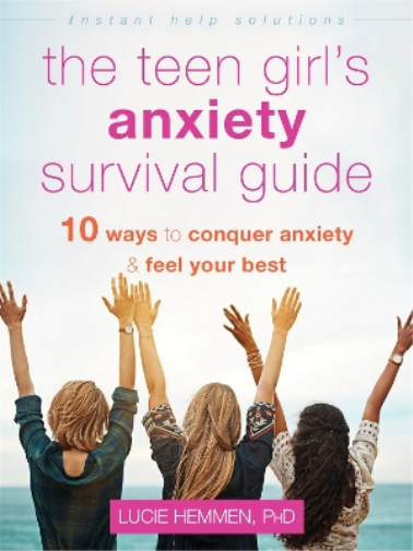 Lucie Hemmen The Teen Girl's Anxiety Survival Guide — Rarewaves.com