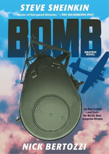 Steve Sheinkin Bomb (Graphic Novel) – Rarewaves.com