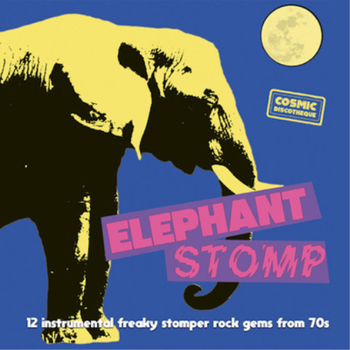 Various Artists Elephant Stomp: 12 Instrumental Freaky Stomper Rock ...